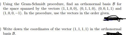 Solved Using the Gram-Schmidt procedure, find an orthonormal | Chegg.com