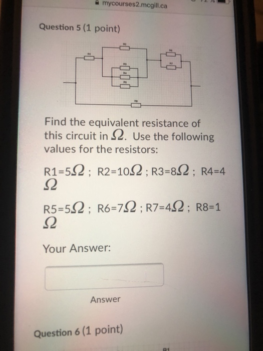 Solved Question 5 (1 point) Find the equivalent resistance | Chegg.com