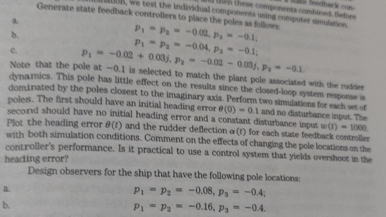 For the autopilot ship control design problem in | Chegg.com