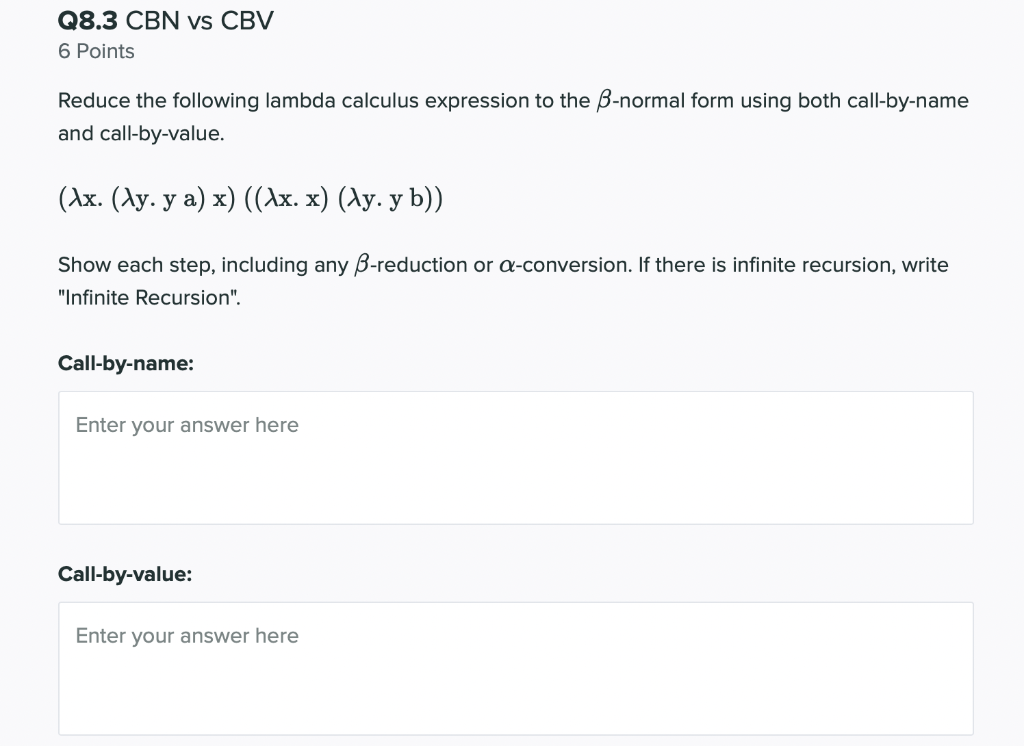 Q8.3 CBN vs CBV 6 Points Reduce the following lambda | Chegg.com