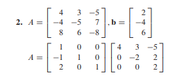 Solved In Exercises 1-6, solve the equation Ax = b by using | Chegg.com