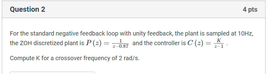 Solved Question 2 4 pts For the standard negative feedback | Chegg.com