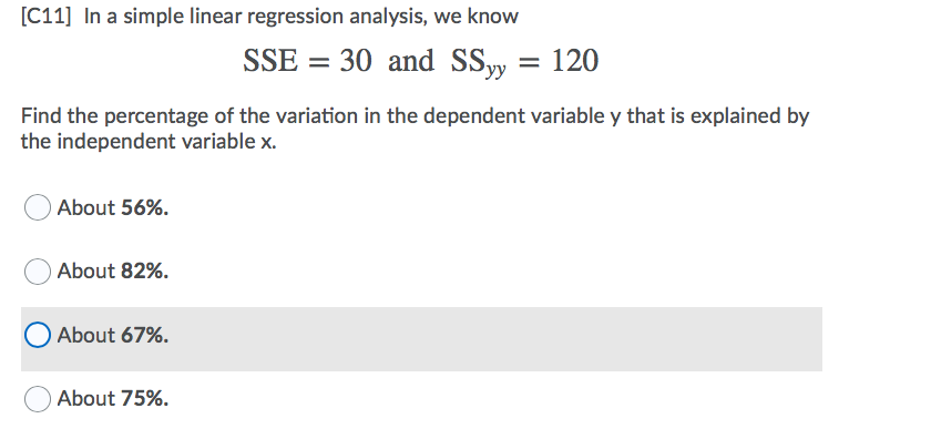 Solved [C11] In a simple linear regression analysis, we know | Chegg.com