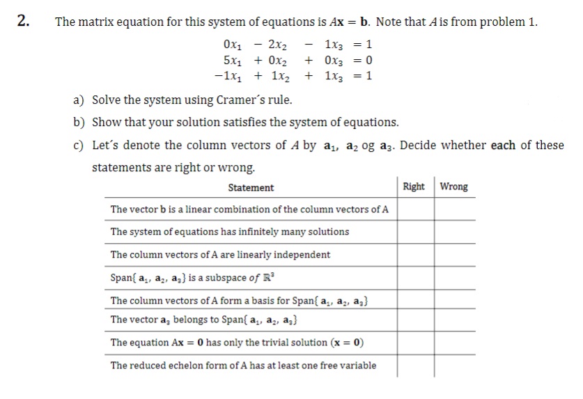 Solved The matrix equation for this system of equations is | Chegg.com
