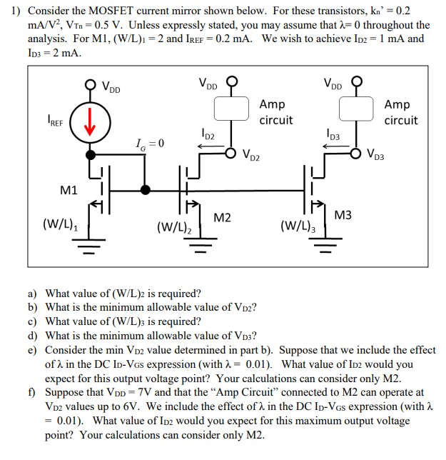 Solved 1) Consider the MOSFET current mirror shown below. | Chegg.com