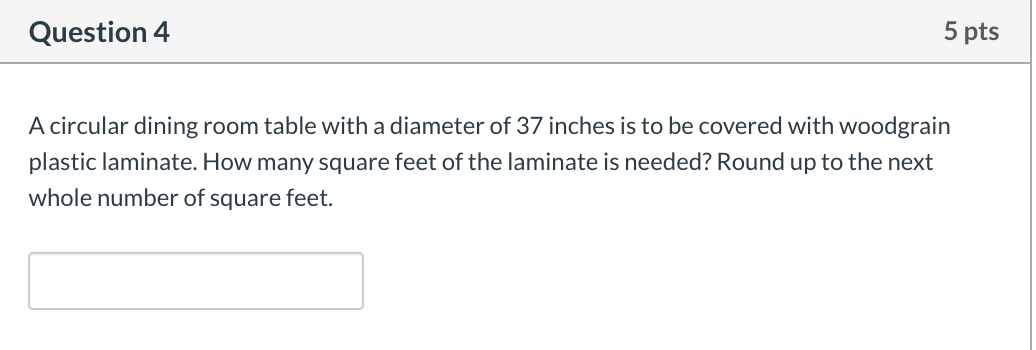 Solved Question 4 5 pts A circular dining room table with a | Chegg.com
