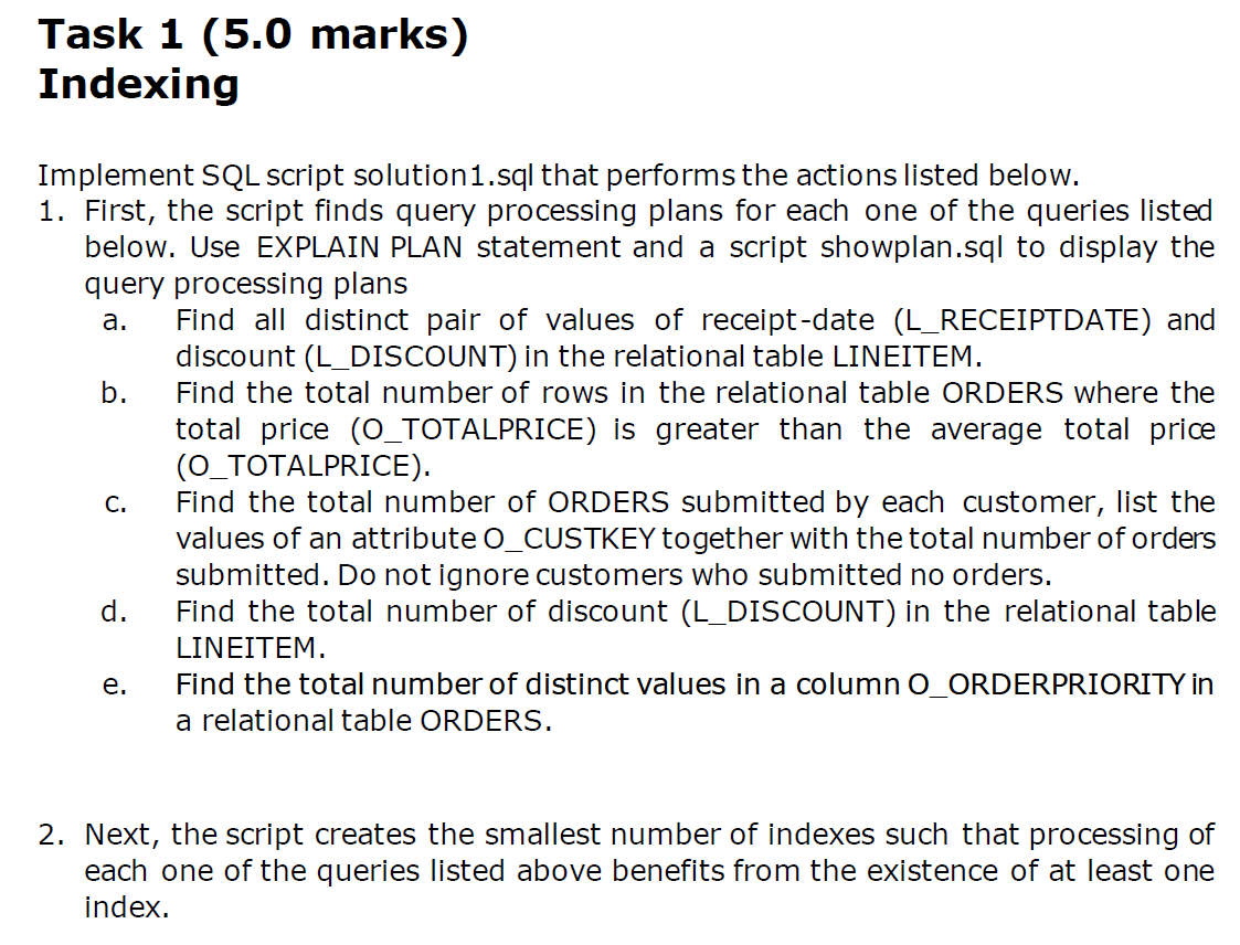 For Task 1, your report or output must include the | Chegg.com