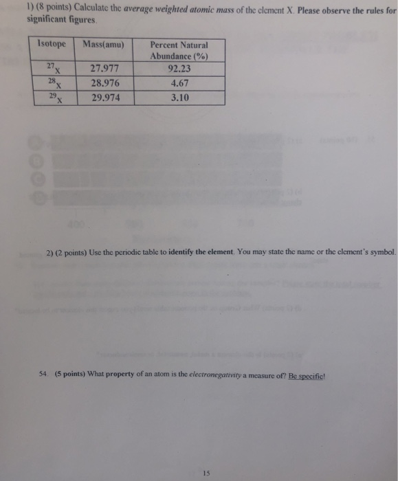 Solved 1) (8 points) Calculate the average weighted atomic | Chegg.com