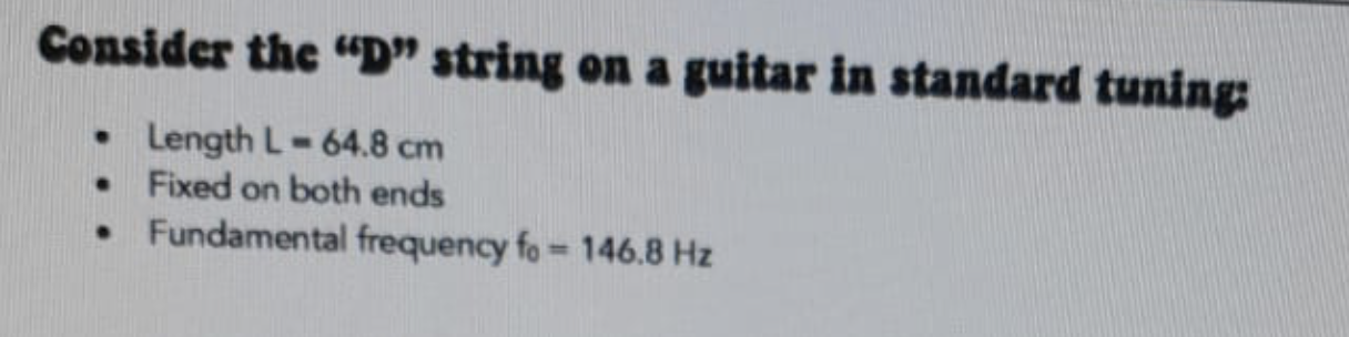 Solved Consider the “D” string on a guitar in standard | Chegg.com