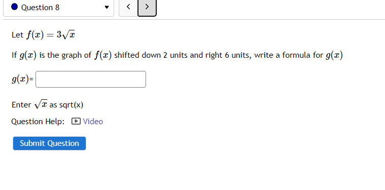 Solved Let f(x)=3x If g(x) is the graph of f(x) shifted down | Chegg.com