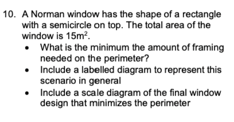 Solved 10. A Norman window has the shape of a rectangle with | Chegg.com