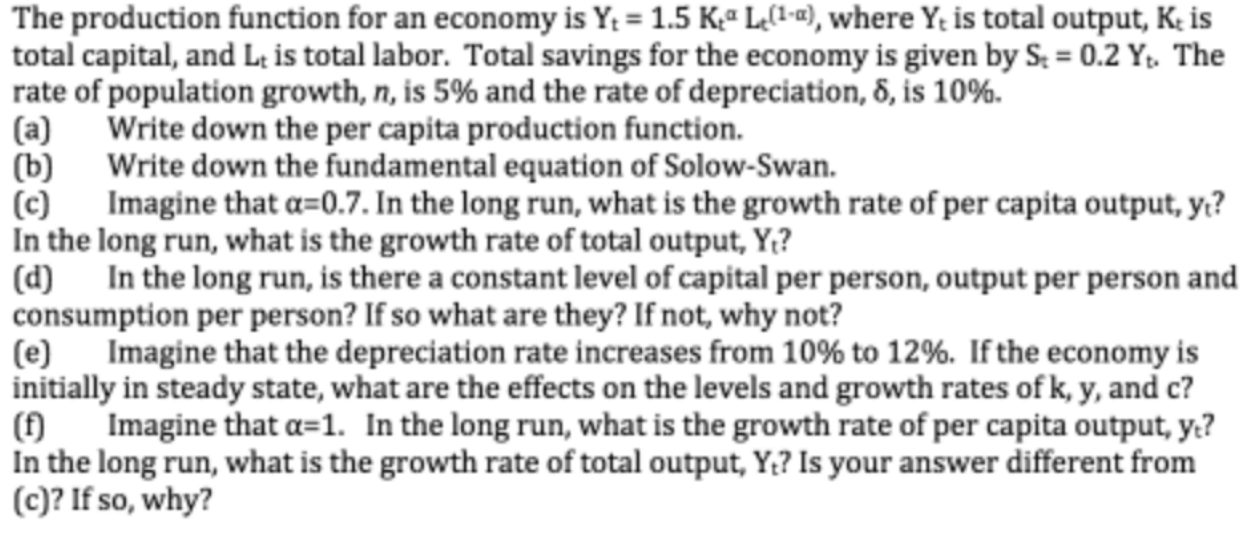 Solved The production function for an economy is Yt = 1.5 KL | Chegg.com