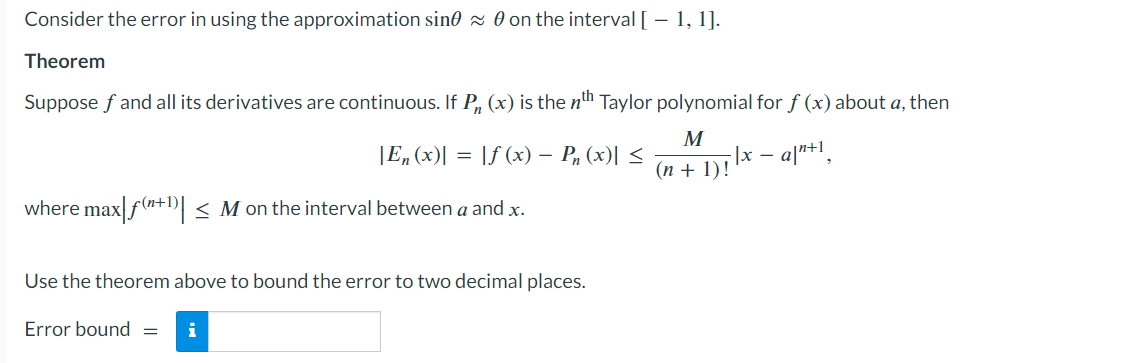 Solved Consider the error in using the approximation sinθ~~θ | Chegg.com