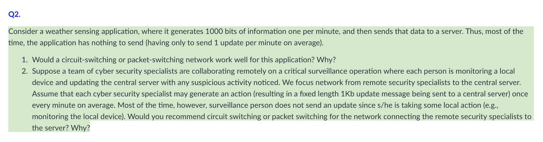 Solved Q2. Consider a weather sensing application, where it | Chegg.com