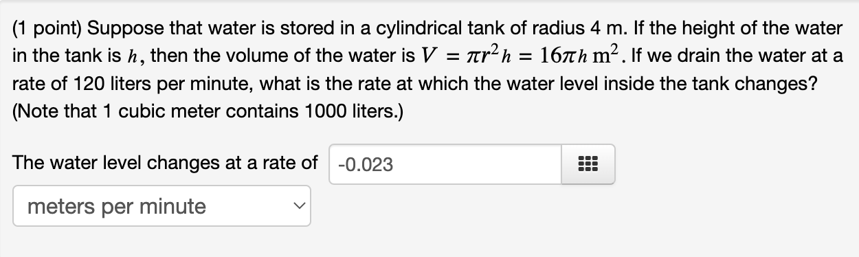 Solved (1 point) Suppose that water is stored in a | Chegg.com