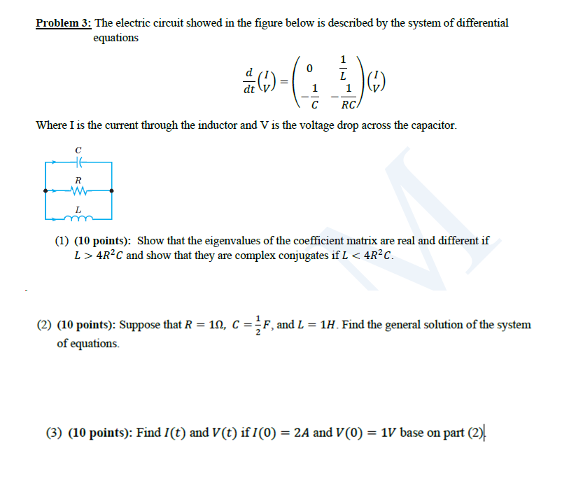 Solved Problem 3: The electric circuit showed in the figure | Chegg.com