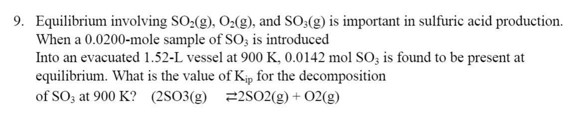 Solved Equilibrium involving SO2(g), O2(g), and SO3(g) is | Chegg.com
