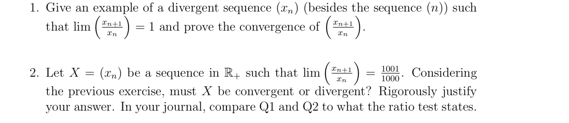 Solved 1 Give An Example Of A Divergent Sequence Xn
