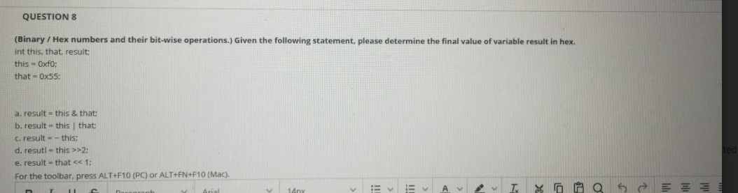 Solved QUESTION 8 (Binary / Hex numbers and their bit-wise | Chegg.com