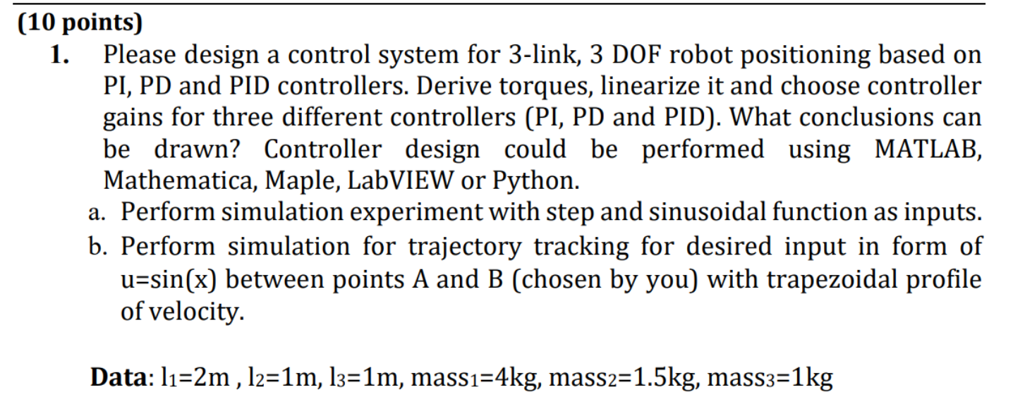 Solved 1. Please design a control system for 3 -link, 3 DOF | Chegg.com