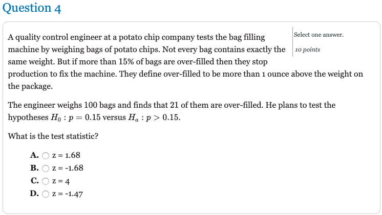 Solved Question 4 A quality control engineer at a potato | Chegg.com