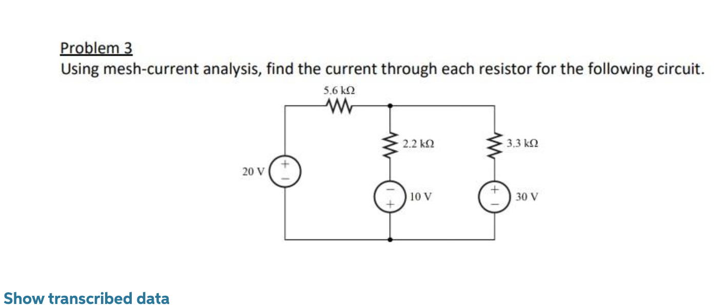 Solved Problem 3 Using mesh-current analysis, find the | Chegg.com