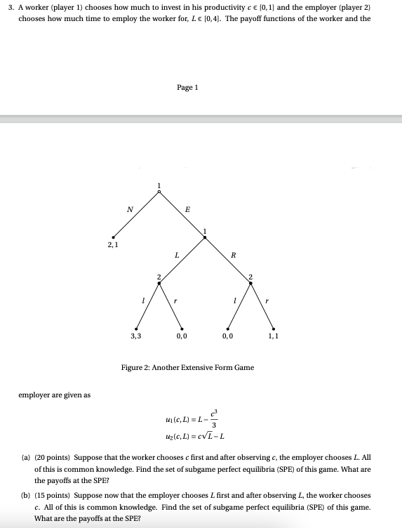 Solved 3. A worker (player 1) chooses how much to invest in | Chegg.com ...
