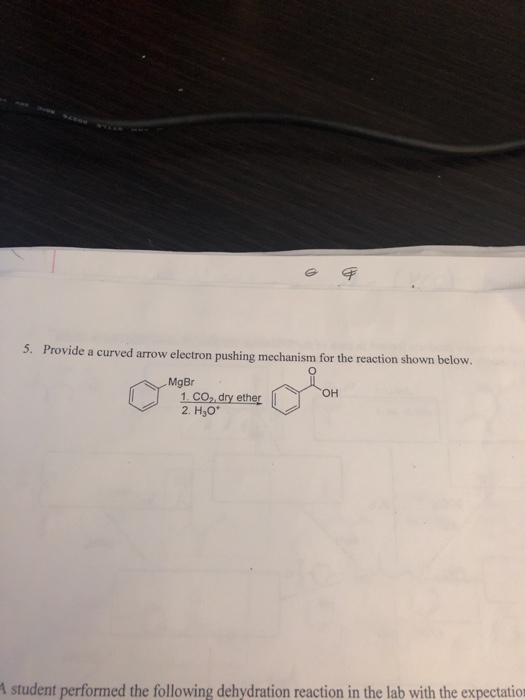 Solved Provide a curved arrow electron pushing mechanism for | Chegg.com