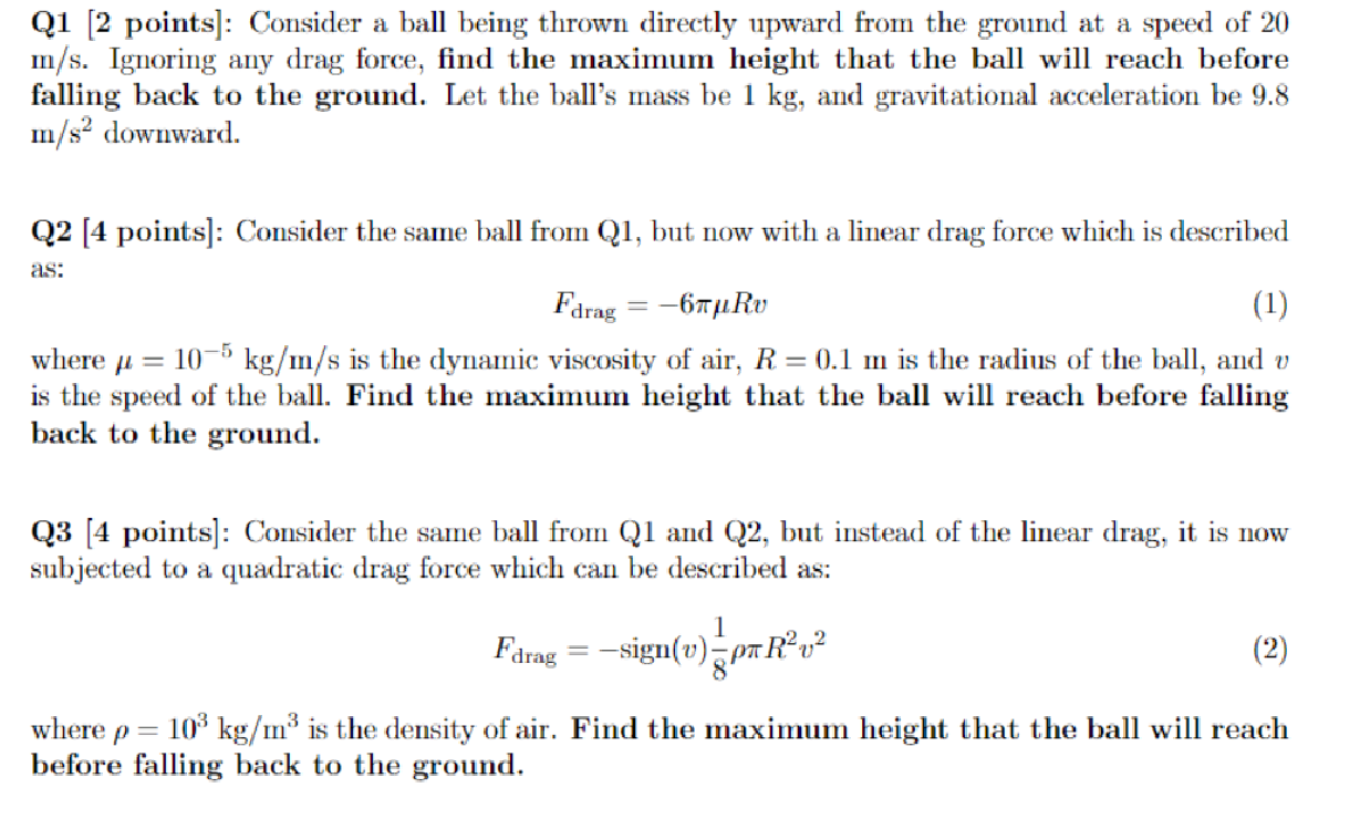 Solved Q1 [2 ﻿points]: Consider a ball being thrown directly | Chegg.com