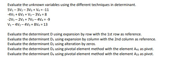 Solved Evaluate the unknown variables using the different | Chegg.com