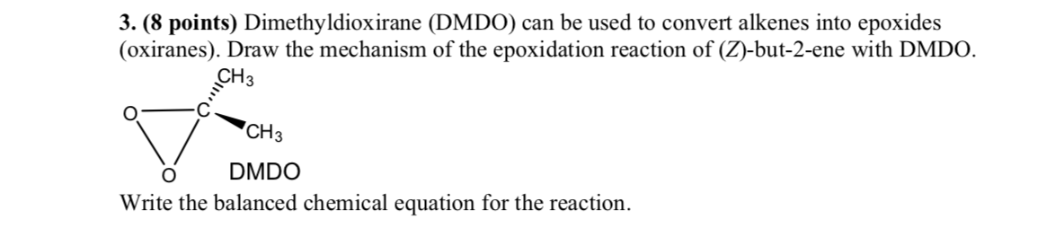 Solved 3. (8 points) Dimethyldioxirane (DMDO) can be used to | Chegg.com