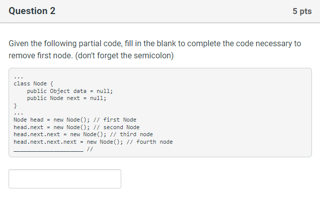 Solved Given the following partial code, fill in the blank | Chegg.com Solved Given the following partial code, fill in the blank | Chegg.com