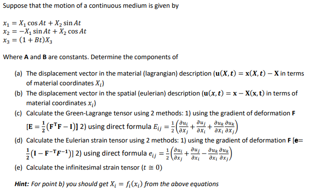 Solved Suppose that the motion of a continuous medium is | Chegg.com