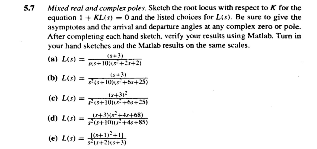 Solved Plot the loci for the 0° locus or negative K for each | Chegg.com