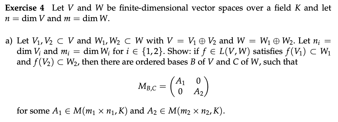 Solved Exercise 4 Let V and W be finite-dimensional vector | Chegg.com