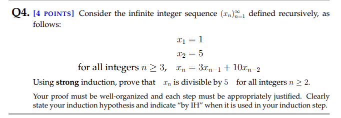 Solved Q4. [4 POINTS] Consider the infinite integer sequence | Chegg.com