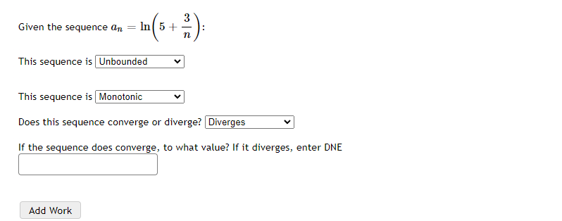 Solved the sequence is bounded / unbounded the sequence is | Chegg.com