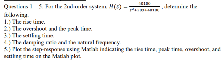 Solved Questions 1−5 : For the 2 nd-order system, | Chegg.com