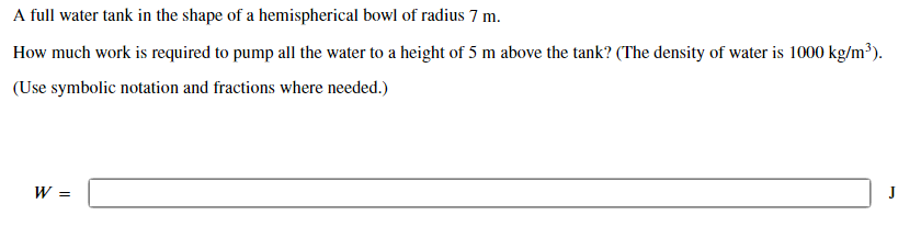 Solved A full water tank in the shape of a hemispherical | Chegg.com