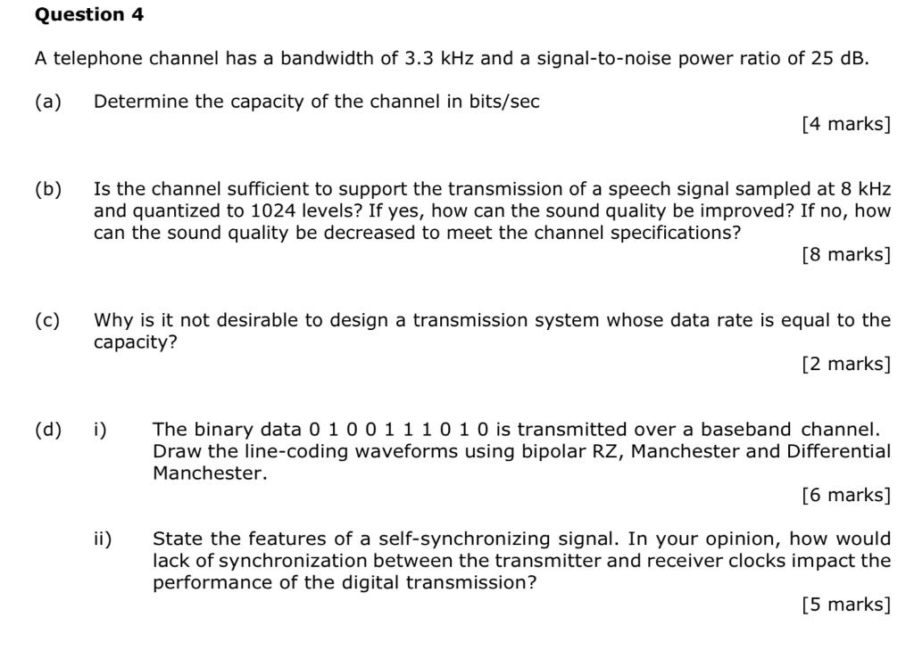 Question 4 A telephone channel has a bandwidth of 3.3 | Chegg.com