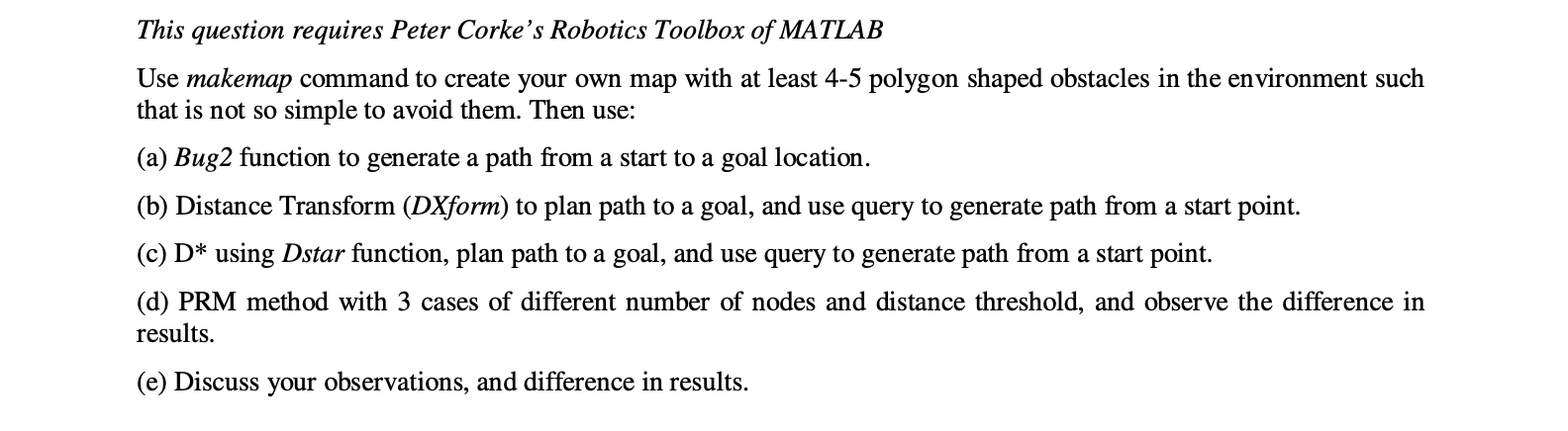 This question requires Peter Corke's Robotics Toolbox | Chegg.com