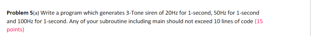 Solved Problem 5(a) Write a program which generates 3-Tone | Chegg.com