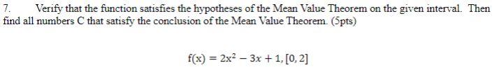 Solved 7. Verify that the function satisfies the hypotheses | Chegg.com