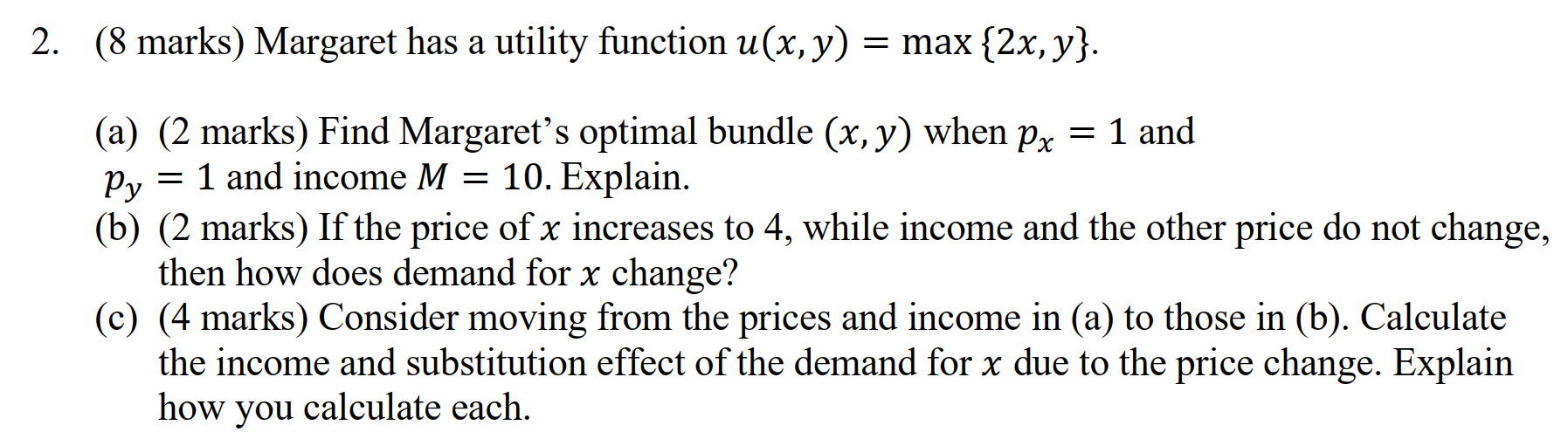 Solved 2. (8 marks) Margaret has a utility function | Chegg.com