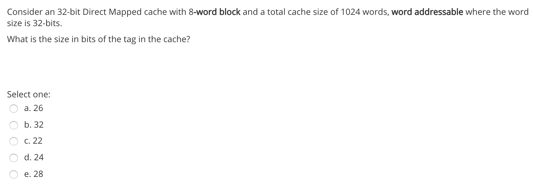 Solved Consider a Direct Mapped cache with 32-bit memory | Chegg.com