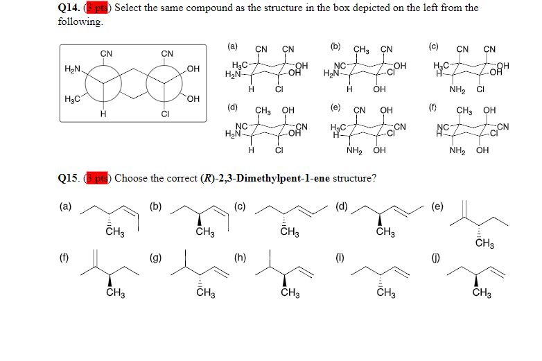 Solved Q14. pts. Select the same compound as the structure | Chegg.com