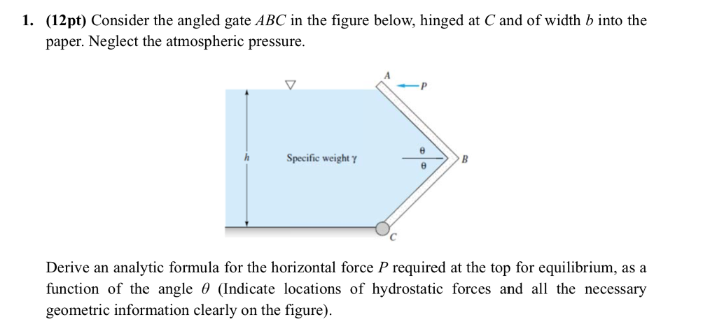 Solved 1. (12pt) Consider the angled gate ABC in the figure | Chegg.com