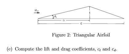 Solved 4. Consider the triangular shaped airfoil as shown in | Chegg.com