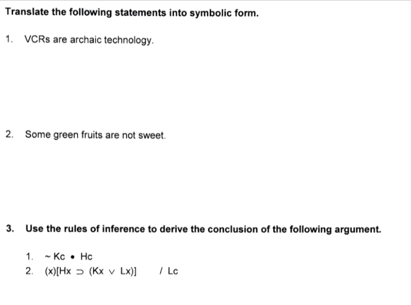 Solved Translate the following statements into symbolic | Chegg.com
