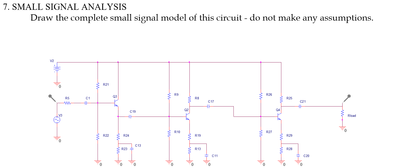 Solved 7. SMALL SIGNAL ANALYSIS Draw the complete small | Chegg.com